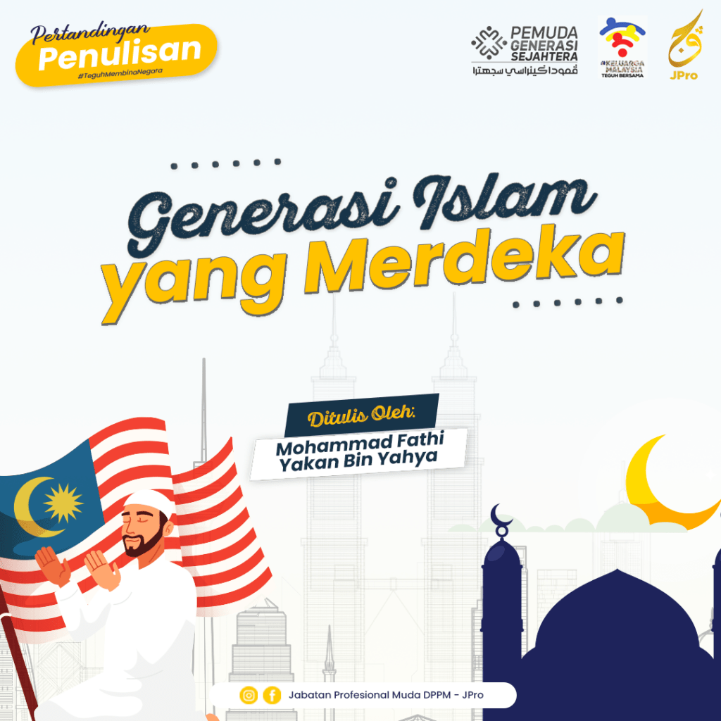 GENERASI ISLAM YANG MERDEKA – Jabatan Profesional Muda – JPro
